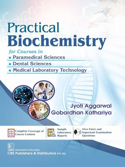 Practical Biochemistry for Courses in